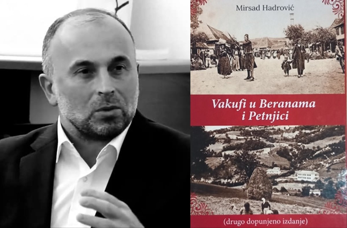 OSVRT NA KNJIGU ”VAKUFI U BERANAMA I PETNJICI”-MIRSADA HADROVIĆA ...